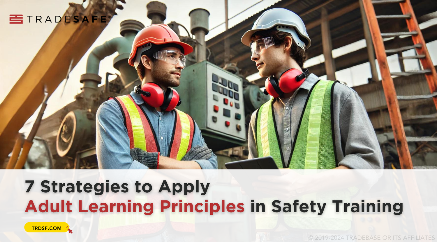 Adult Learning Principles in Safety Training | TRADESAFE