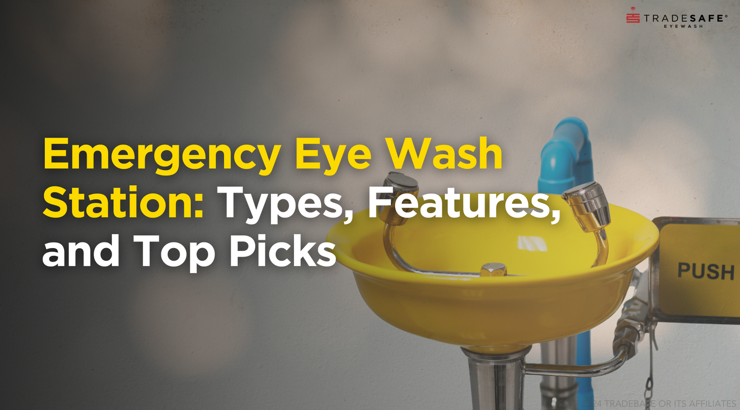 Emergency Eye Wash Station: Types & Top Picks | TRADESAFE