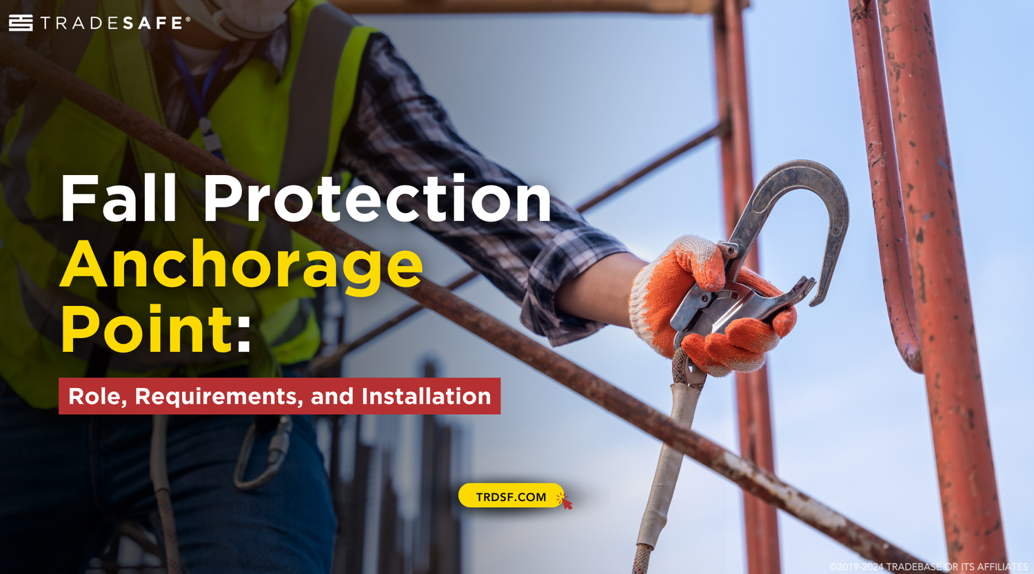 Anchorage Point: Importance & Requirements | TRADESAFE