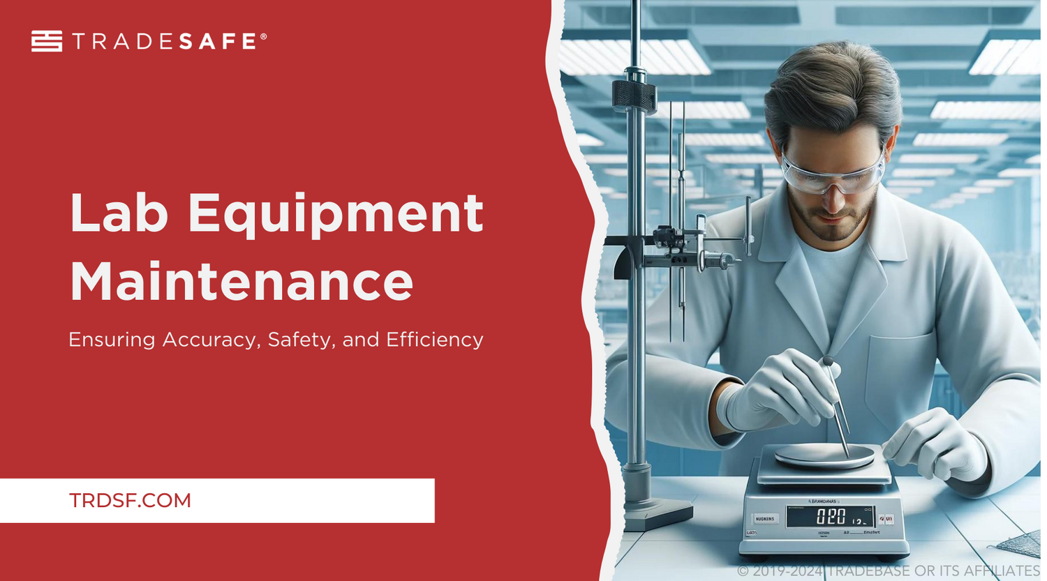 A Guide to Effective Lab Equipment Maintenance | TRADESAFE