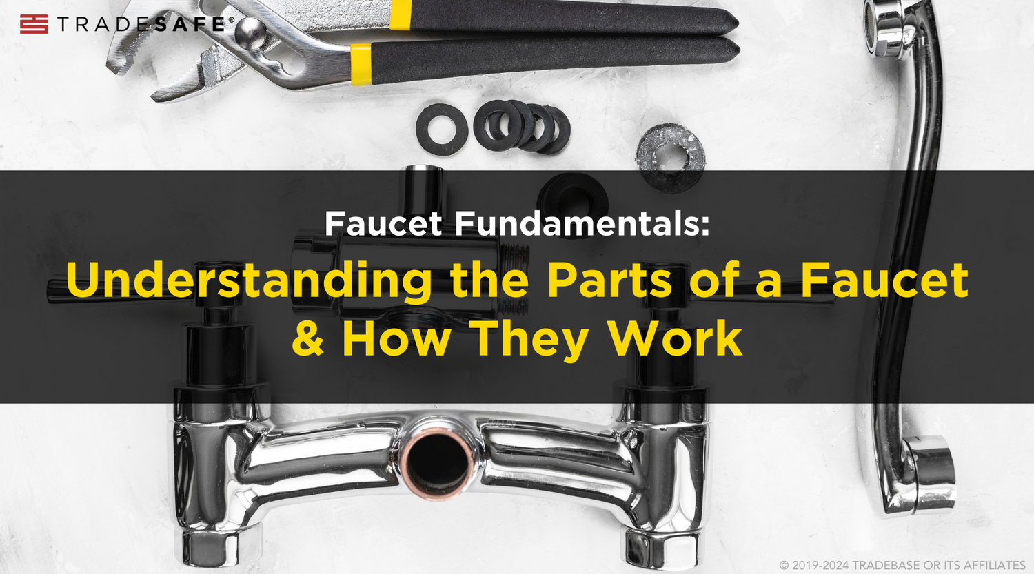 Parts of a Faucet & How They Work | TRADESAFE