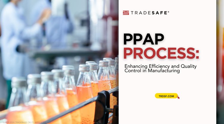 PPAP Process in Manufacturing | TRADESAFE