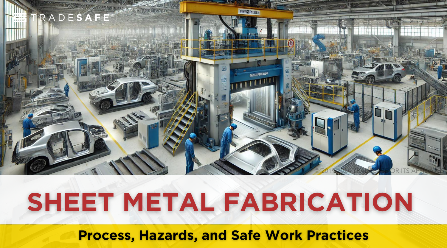 Sheet Metal Fabrication: Process and Safety | TRADESAFE