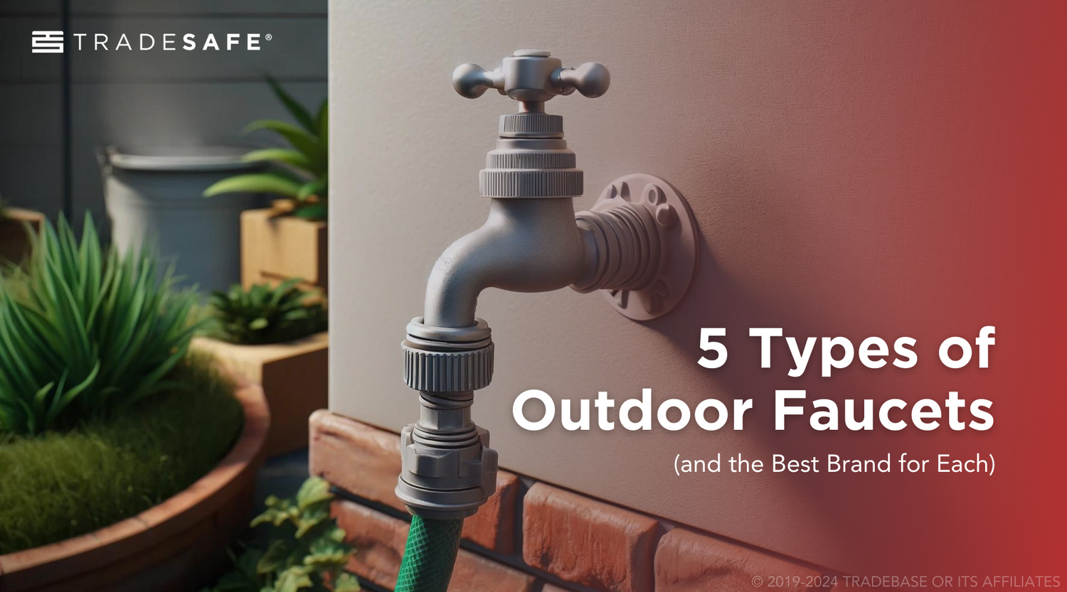 5 Types Of Outdoor Faucets And Best Brands Tradesafe