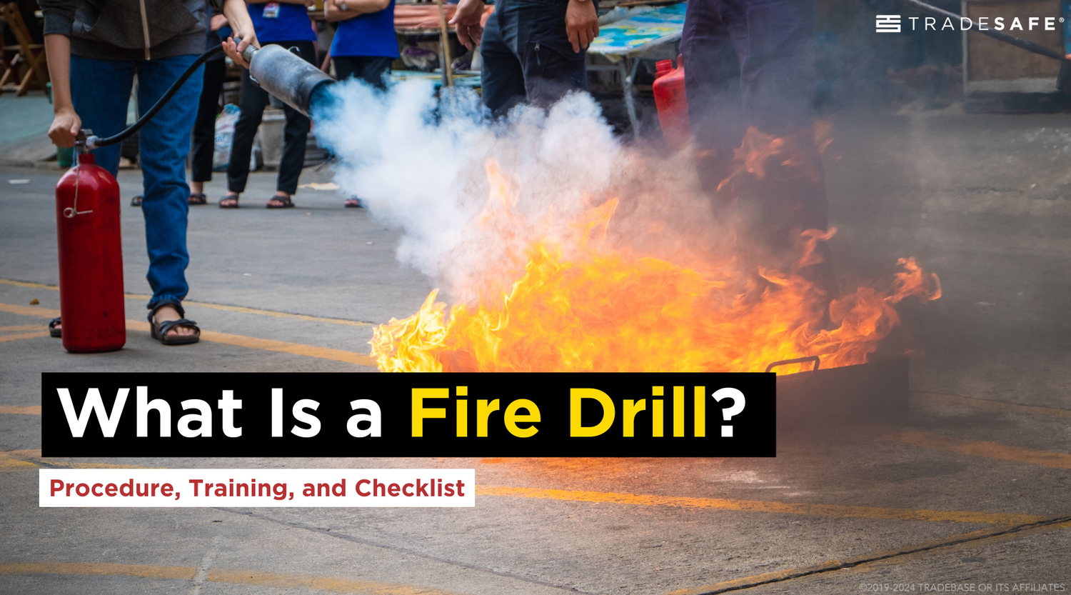 What Is a Fire Drill & How to Conduct One | TRADESAFE