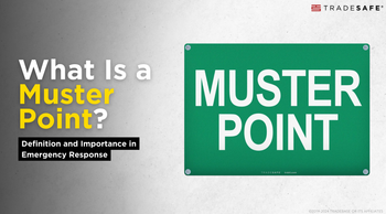 What Is a Muster Point? | TRADESAFE