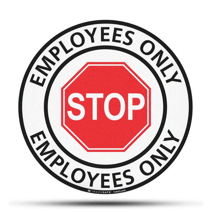 Stop – Employees Only Sign - Anti-Slip Floor Sign | TRADESAFE