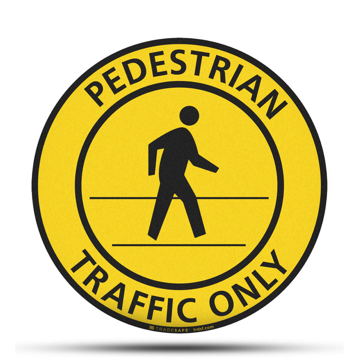 Pedestrian Traffic Only Sign - Anti-Slip Floor Stickers | TRADESAFE