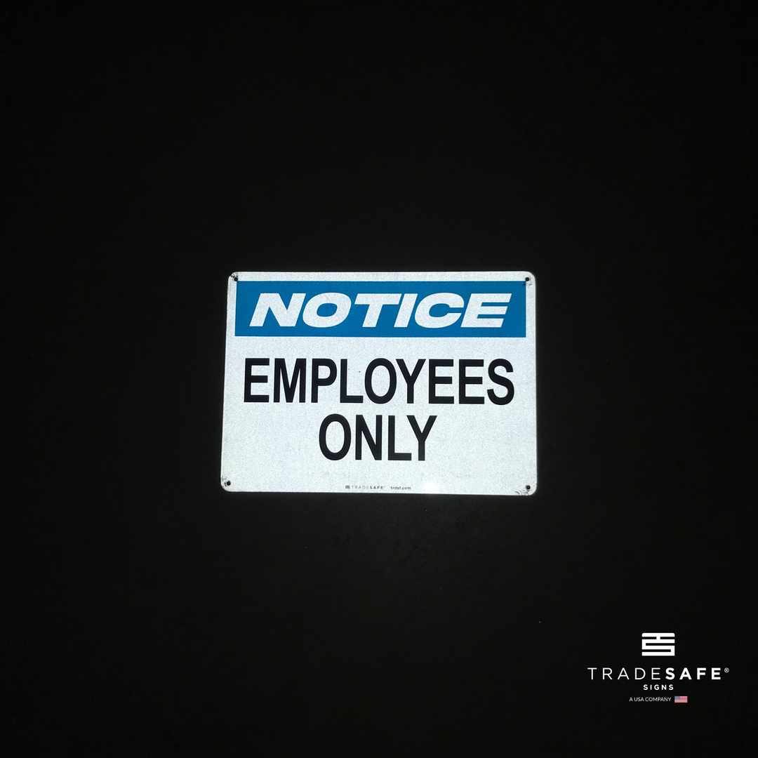 Employees Only Sign - Aluminum Employee Only Sign | TRADESAFE