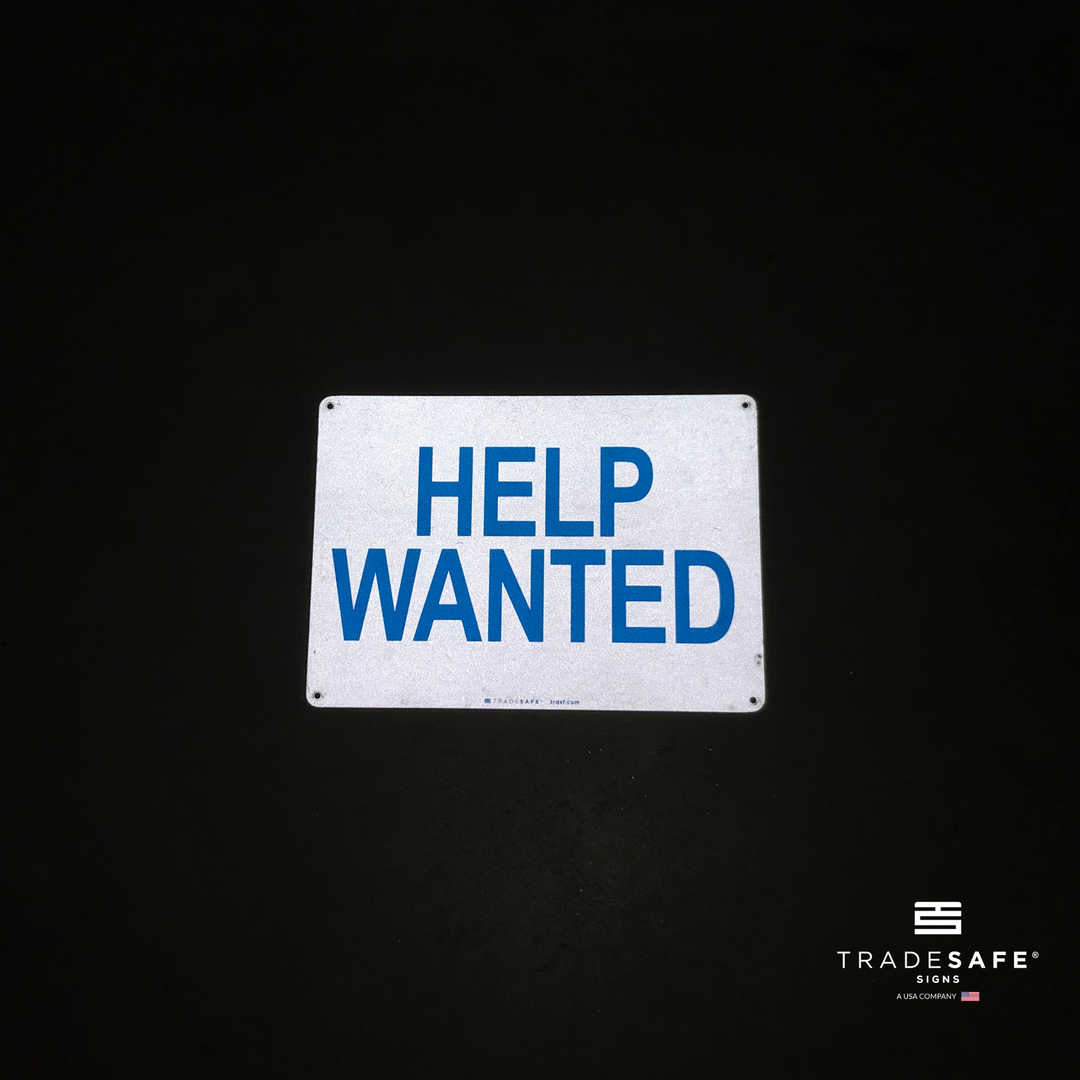 Help Wanted Sign - Aluminum Facility Signs | TRADESAFE