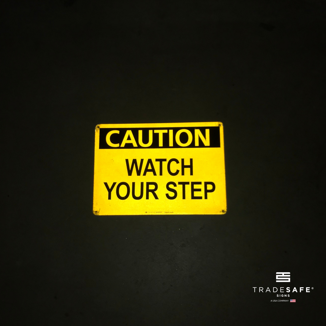 Watch Your Step Sign - Aluminum Caution Sign | TRADESAFE