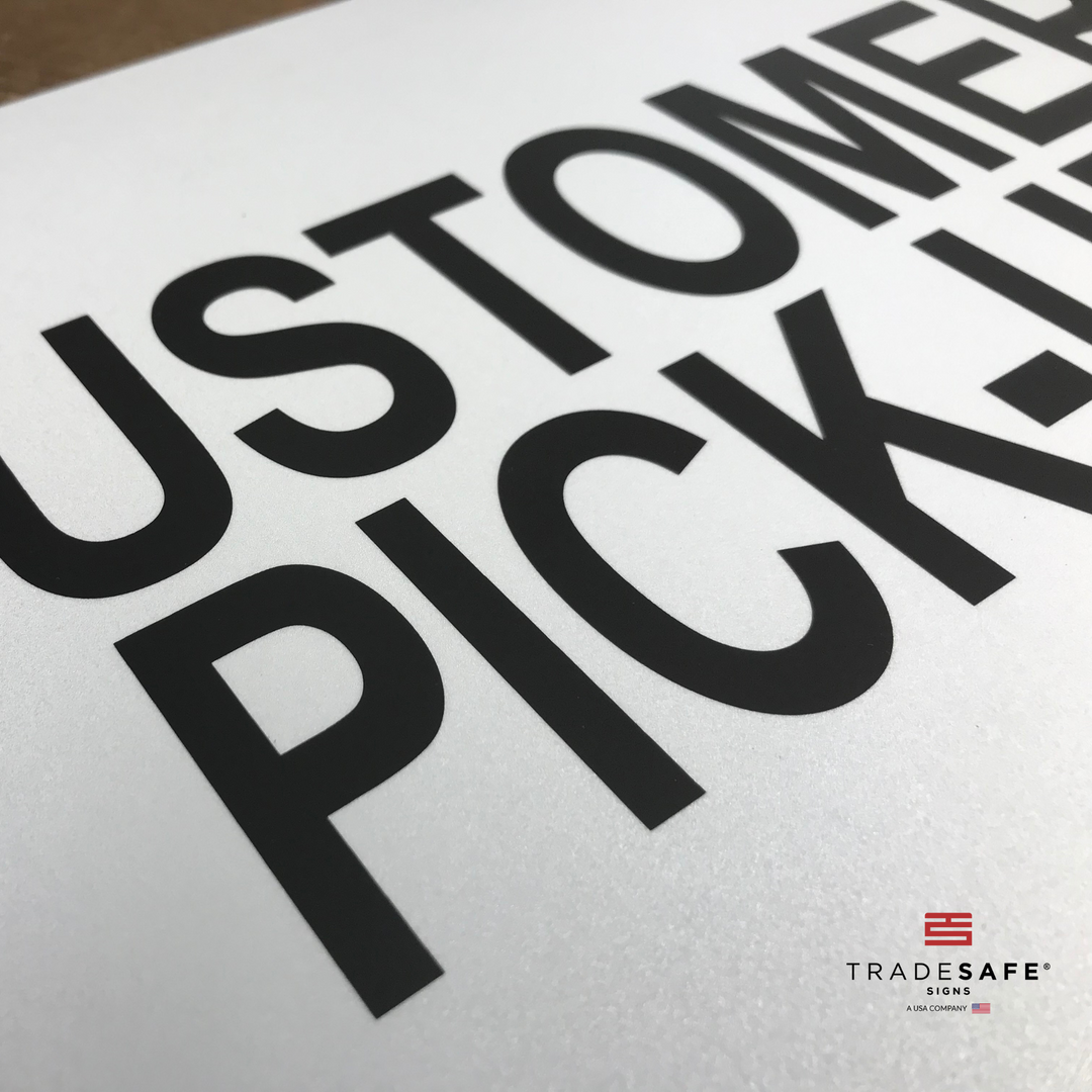 Customer Pick Up Sign - Aluminum Facility Signs | TRADESAFE