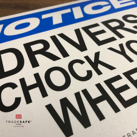 Drivers Chock Your Wheels Sign - Aluminum Safety Sign | TRADESAFE