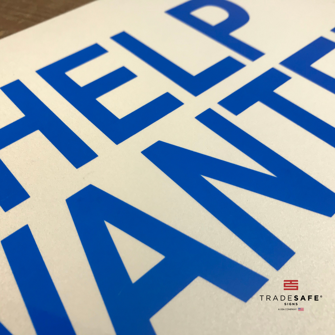 Help Wanted Sign - Aluminum Facility Signs | TRADESAFE