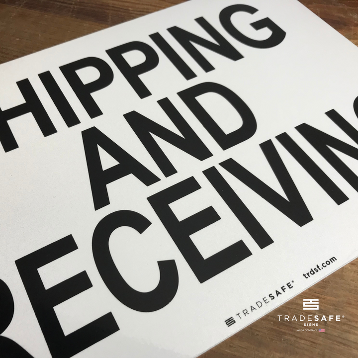 Shipping and Receiving Sign - Aluminum Facility Signs | TRADESAFE